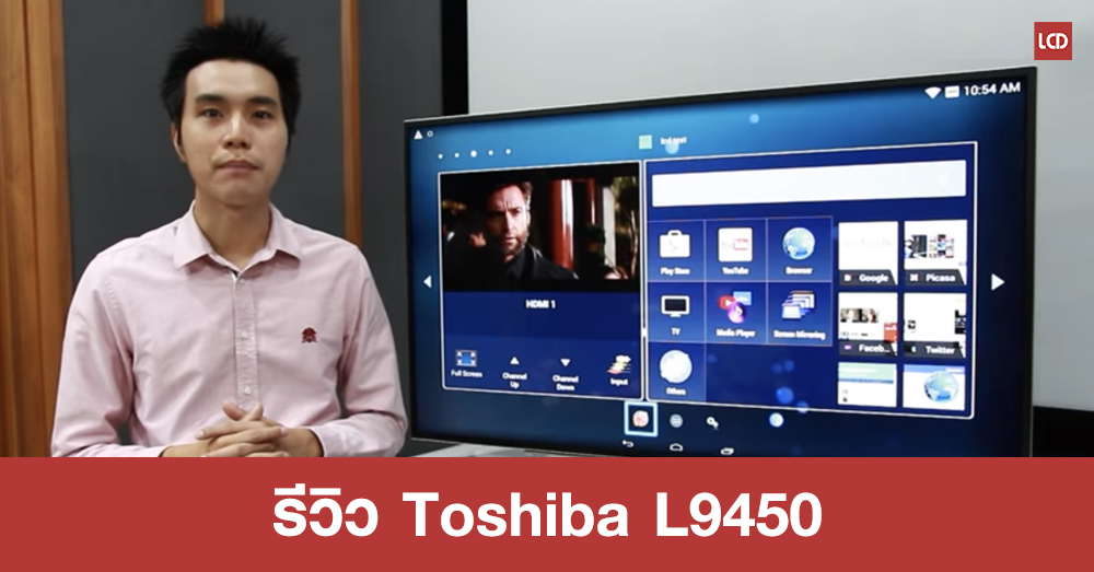 รีวิว Toshiba Android TV L9450 Series - LCDTVTHAILAND