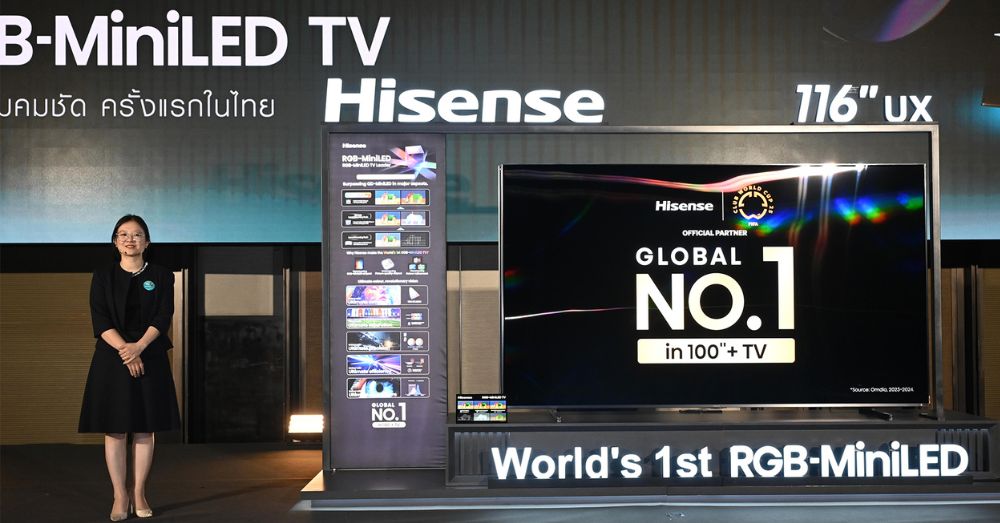 ครั้งแรกในไทย!! Hisense เปิดตัว “Hisense UX Series – RGB-MiniLED TV” รุ่นเรือธง ยกระดับมาตรฐาน ...